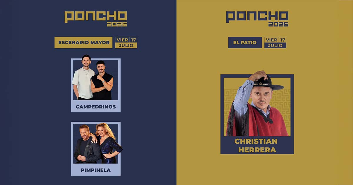 GRILLA FIESTA DEL PONCHO 2026 y Cronograma de Artistas